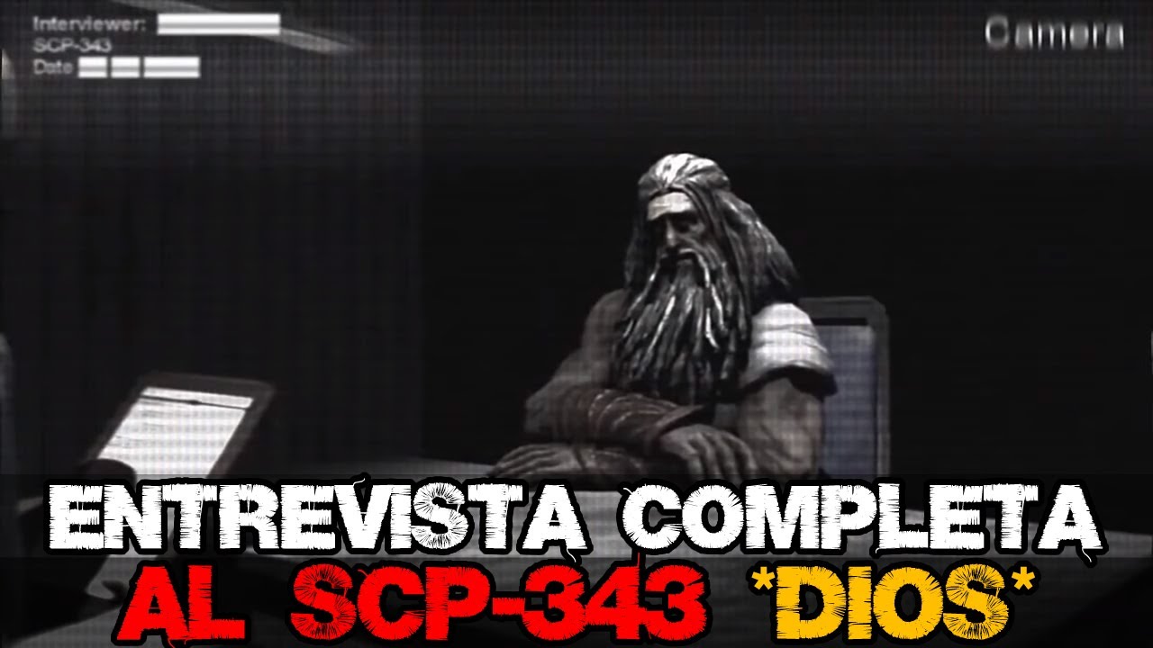 ENTREVISTA COMPLETA A DIOS | Entrevista SCP-343 (Top 26 Questions To ...