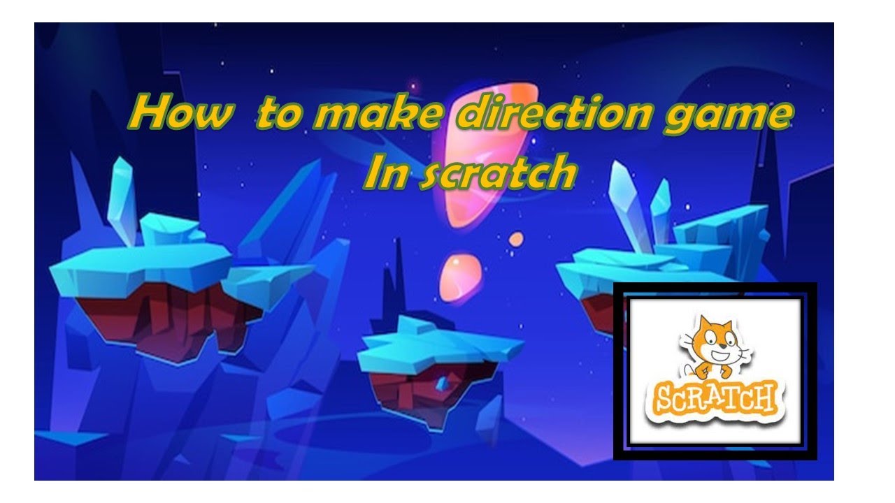 How To Make Direction Game In Scratch YouTube How To Make Direction Game In Scratch YouTube