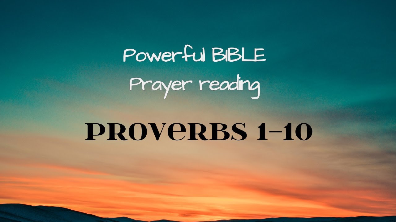 The Powful Prayer with the Proverbs 1~10 - YouTube