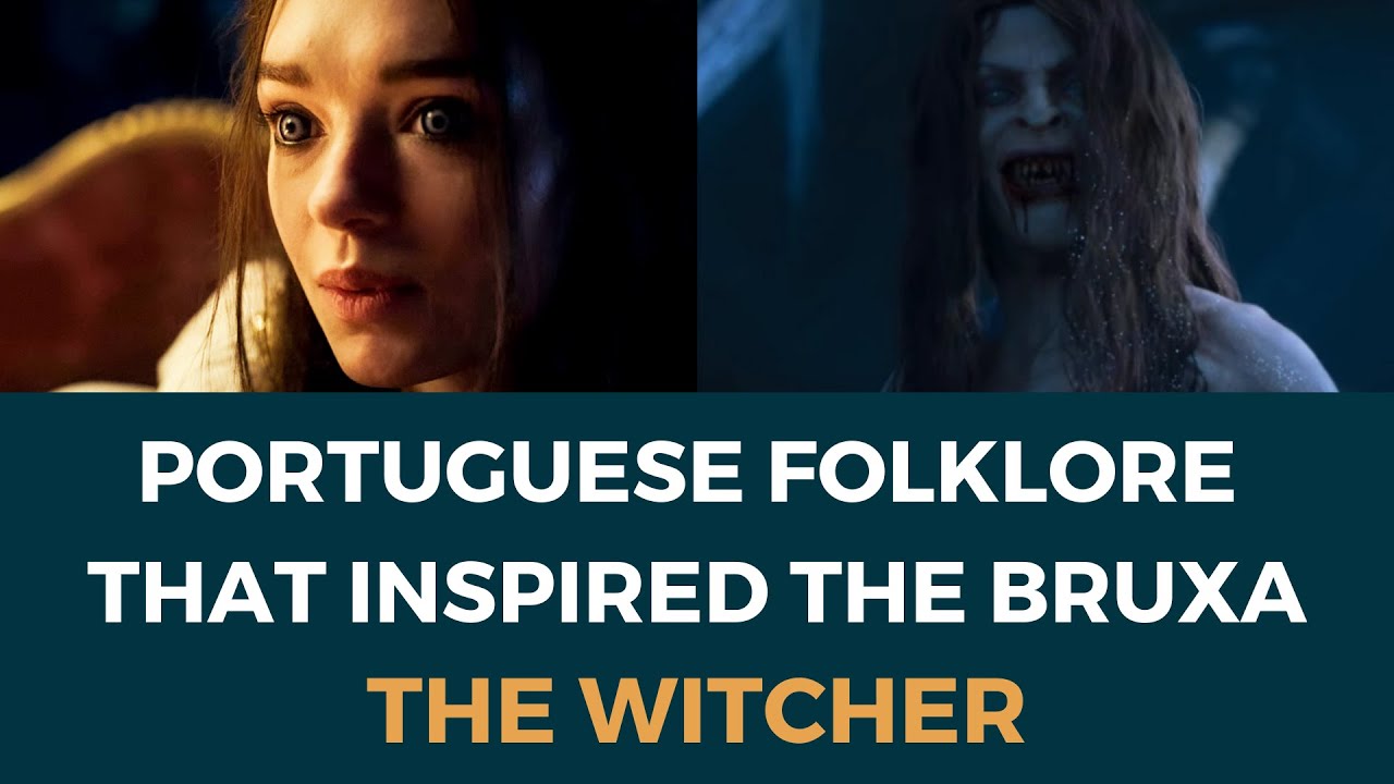 Portuguese Folklore that inspired the Bruxa : The Witcher - YouTube