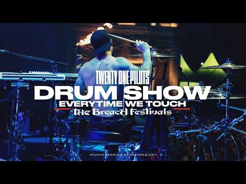 Twenty One Pilots - Drum Show (Everytime We Touch) (FESTIVALS 2026 Studio Version)