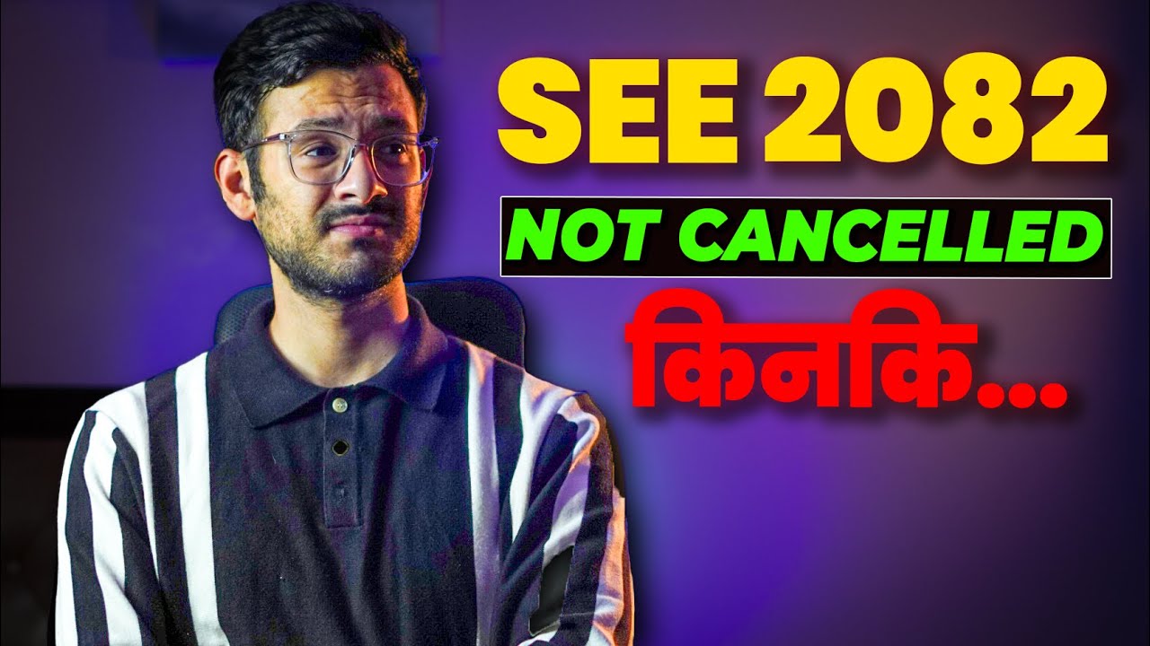 Why SEE 2082 will NEVER get cancelled in Nepal🇳🇵!(Class 10 Special) | Anurag Silwal - YouTube