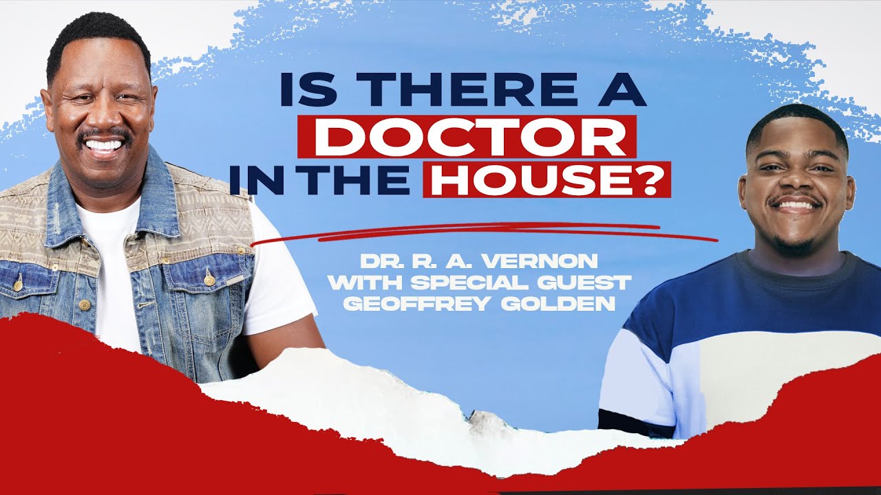 Dr. R.A. Vernon | Is there a doctor in the house? | The Word Church ...