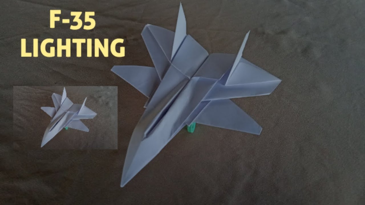 How to Make Paper Plane - Origami F35 Lighting - YouTube