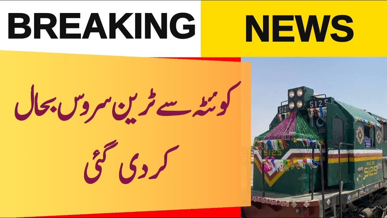 Resume Train Operation From Quetta After 7 Months - Quetta Railway News ...