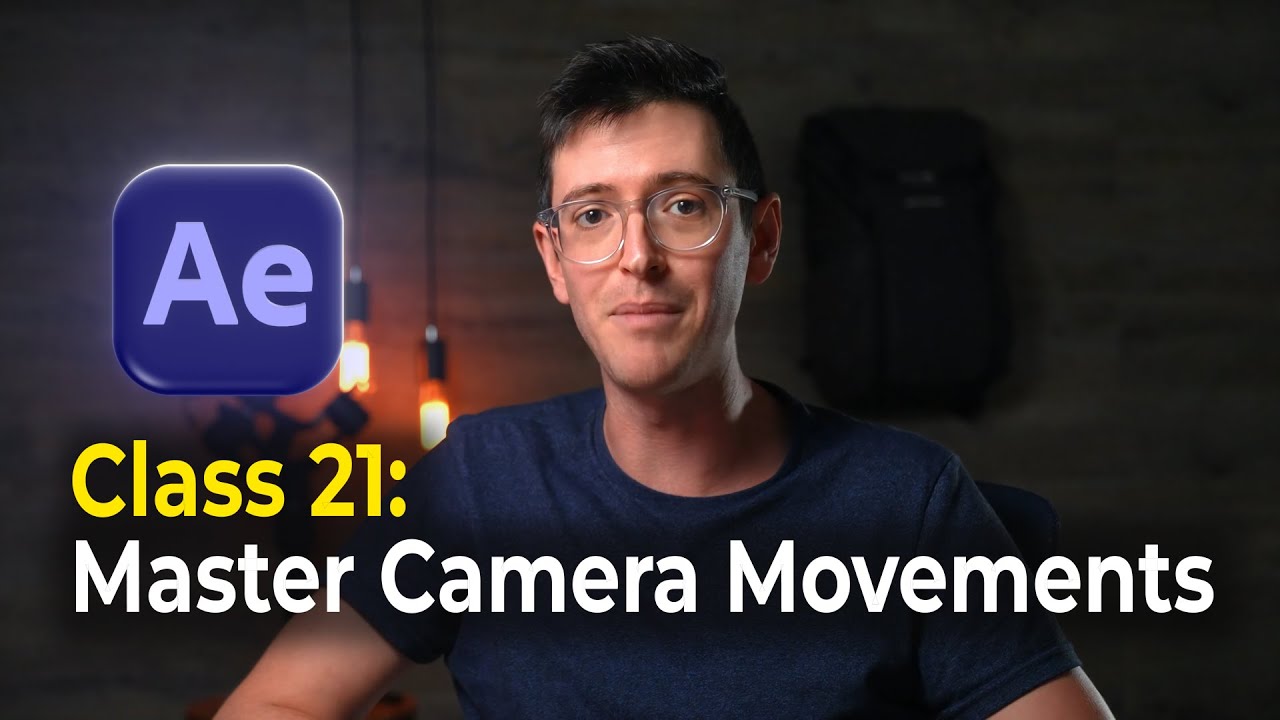Beginner Animation Tutorial in After Effects | Class 21: Master Camera Movements - YouTube