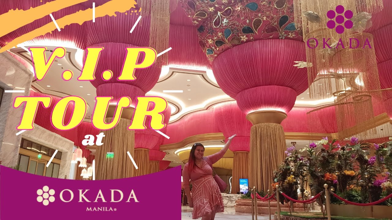 OKADA MANILA VIP TOUR 2021! Part 1 (May pa-room tour!) - YouTube