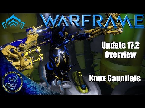 Warframe: Update 17.2 Overview | Knux Gauntlets for Archwing