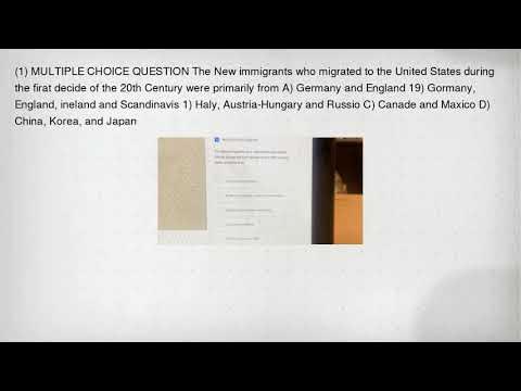 (1) MULTIPLE CHOICE QUESTION The New immigrants who migrated to the ...