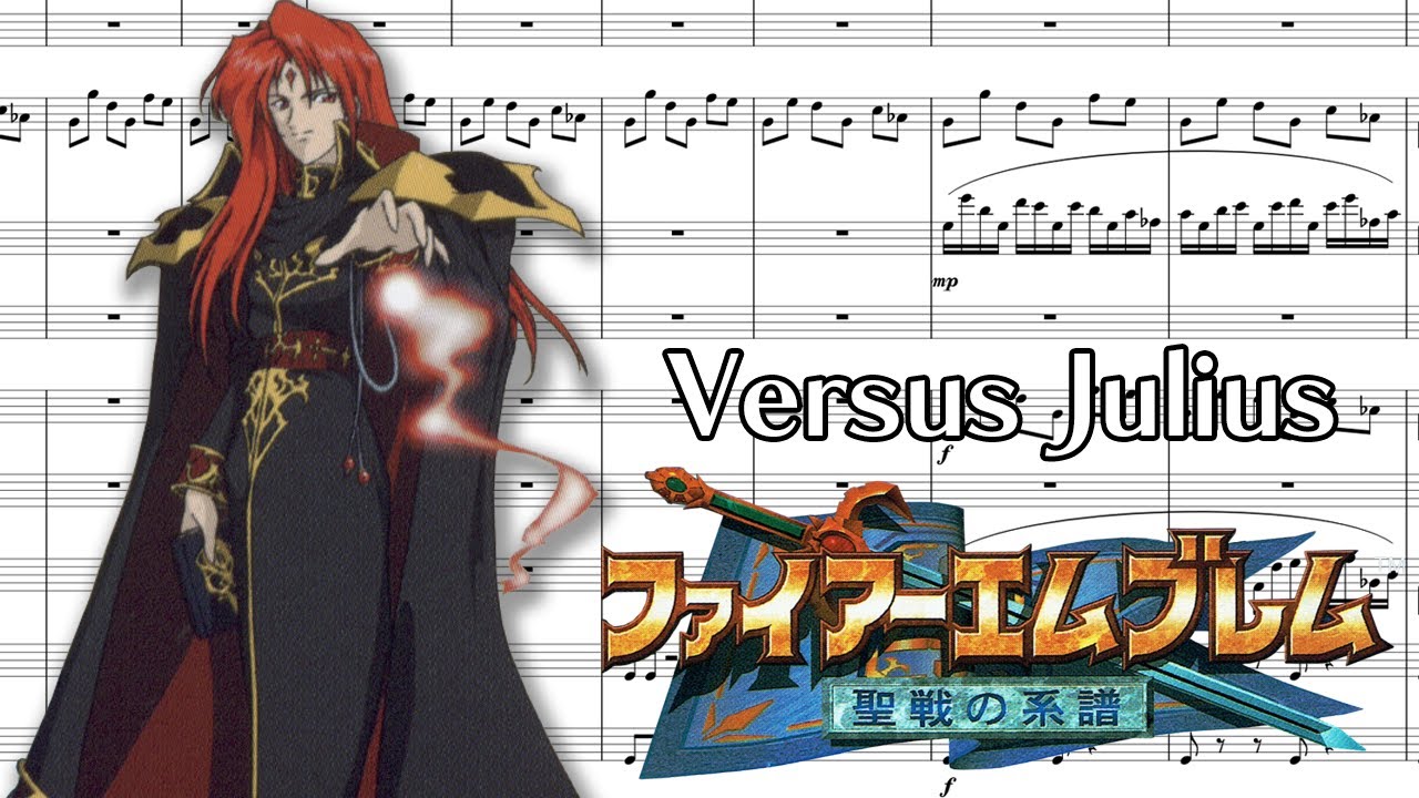 Fire Emblem: Genealogy of the Holy War - Versus Julius Orchestral ...