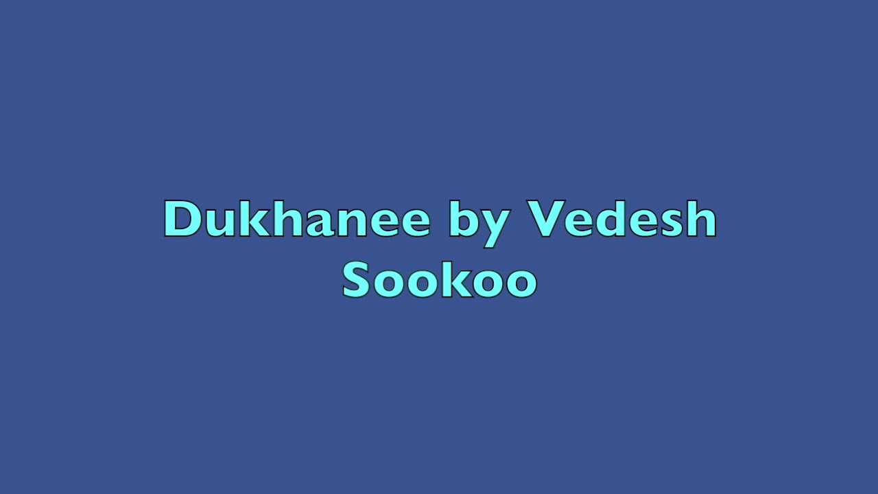 Dukhanee by Vedesh Sookoo - YouTube