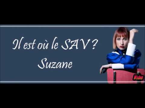 Suzane - Il est où le SAV ? (Lyrics/ Paroles)