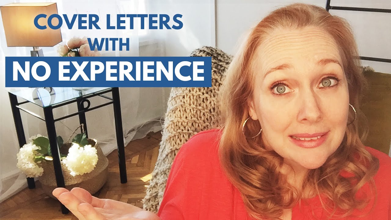 How To Write A Cover Letter With No Experience Highlight Transferable How To Write A Cover Letter With No Experience Highlight Transferable