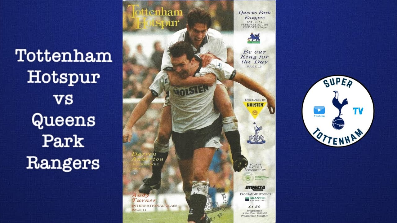 Tottenham Hotspur 3-2 Queens Park Rangers 1992/93 - YouTube