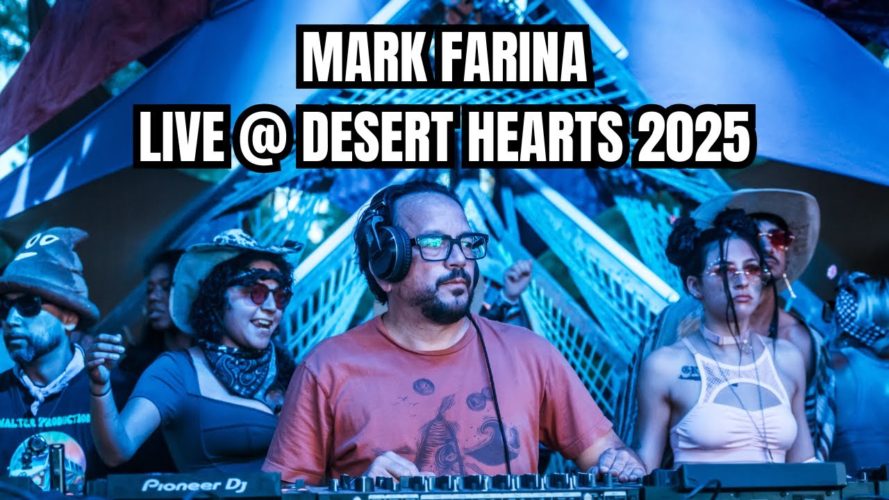 Mark Farina - Live @ Desert Hearts Festival 2025 - YouTube