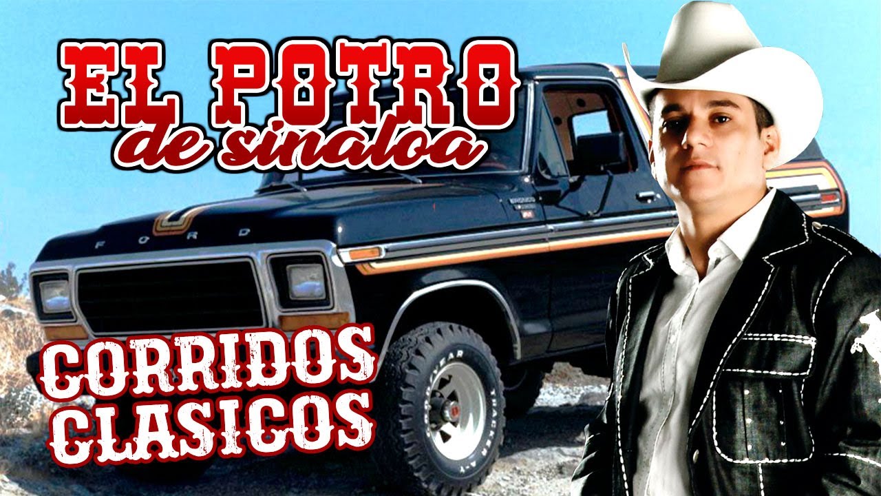 El Potro De Sinaloa - Puros Corridos Viejitos Con Banda Sinaloense ...