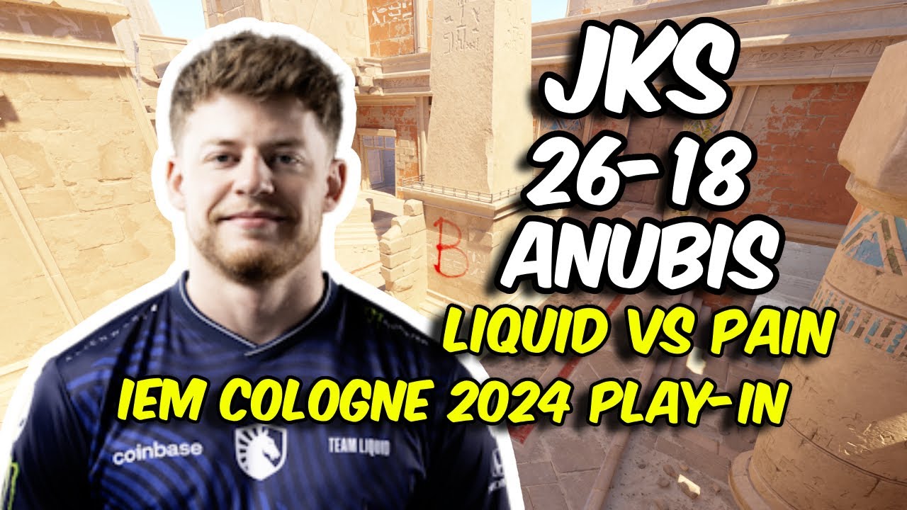 CS2 POV Liquid jks (26/18) vs paiN (Anubis) @ IEM Cologne 2024 Play-in ...
