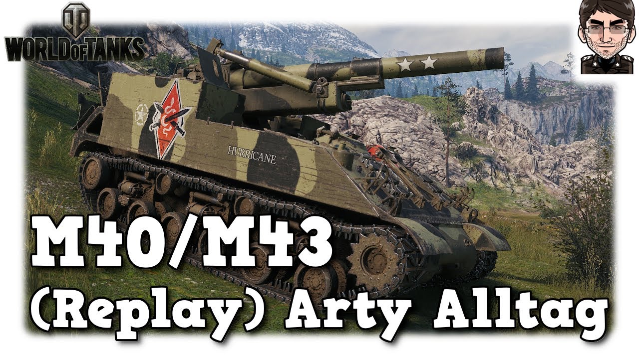 World of Tanks - M40/M43 - (Replay) Arty Alltag auf Tier 8 - YouTube