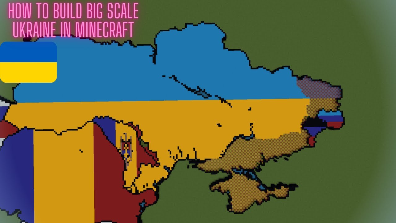 How To Build Big Scale Ukraine In Minecraft - YouTube