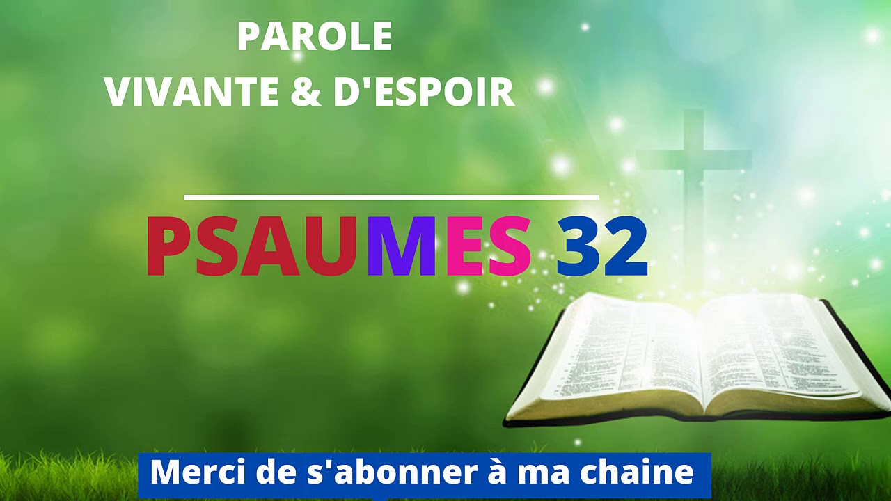 Psaumes 32 - YouTube