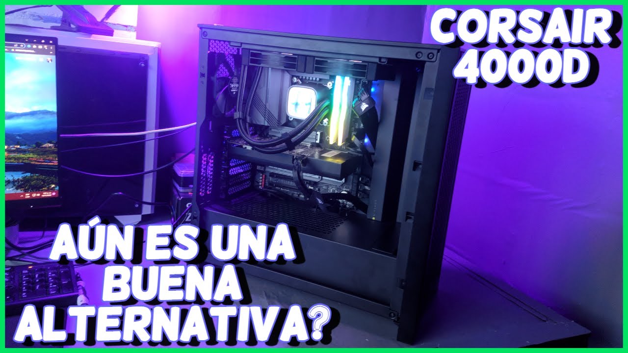 CORSAIR 4000D AIRFLOW REVIEW EN ESPAÑOL ¿ MEJOR GABINETE CALIDAD ...