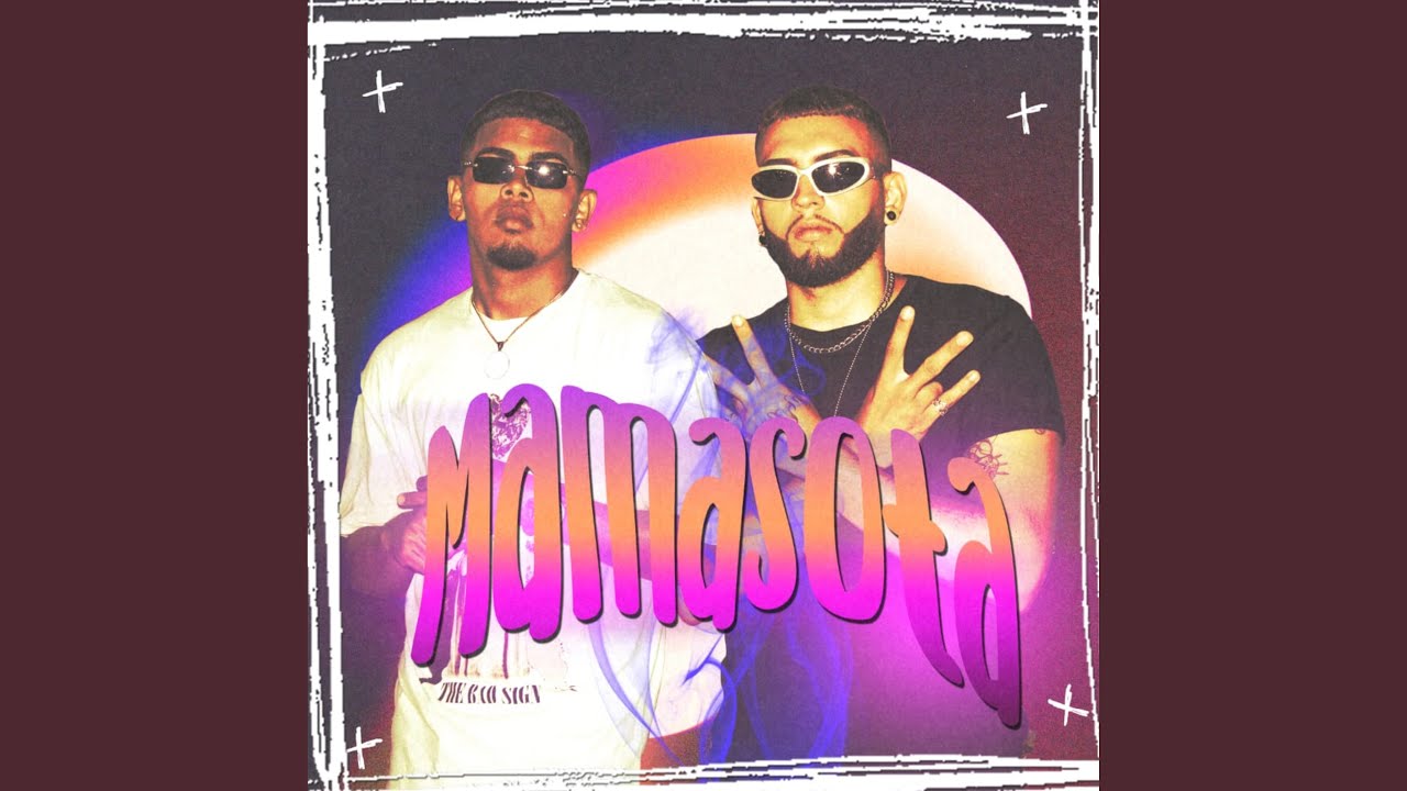 Mamasota - YouTube