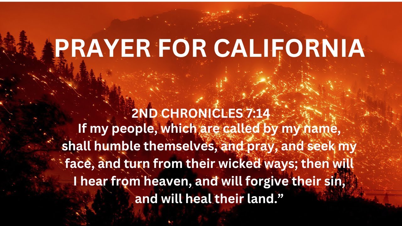 A Powerful Prayer for California & USA - YouTube