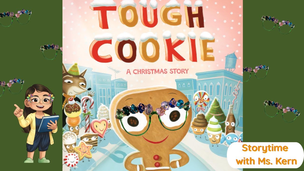 The Tough Cookie | A Sweet Christmas Story About Friendship & Belonging ...