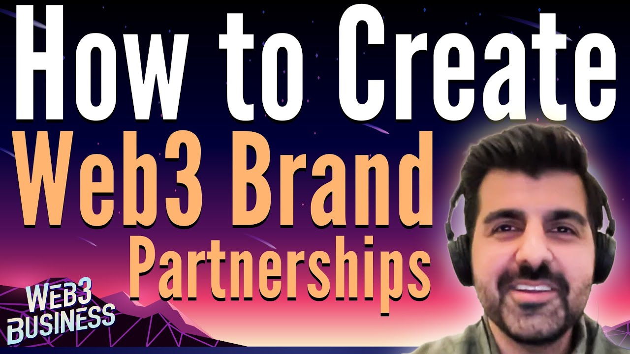 How to Create Web3 Brand Partnerships - YouTube