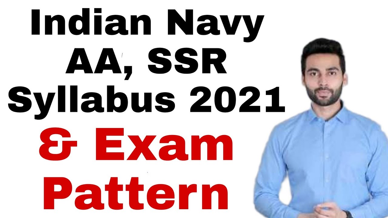 Indian Navy AA, SSR Syllabus 2021 & Exam Pattern - YouTube