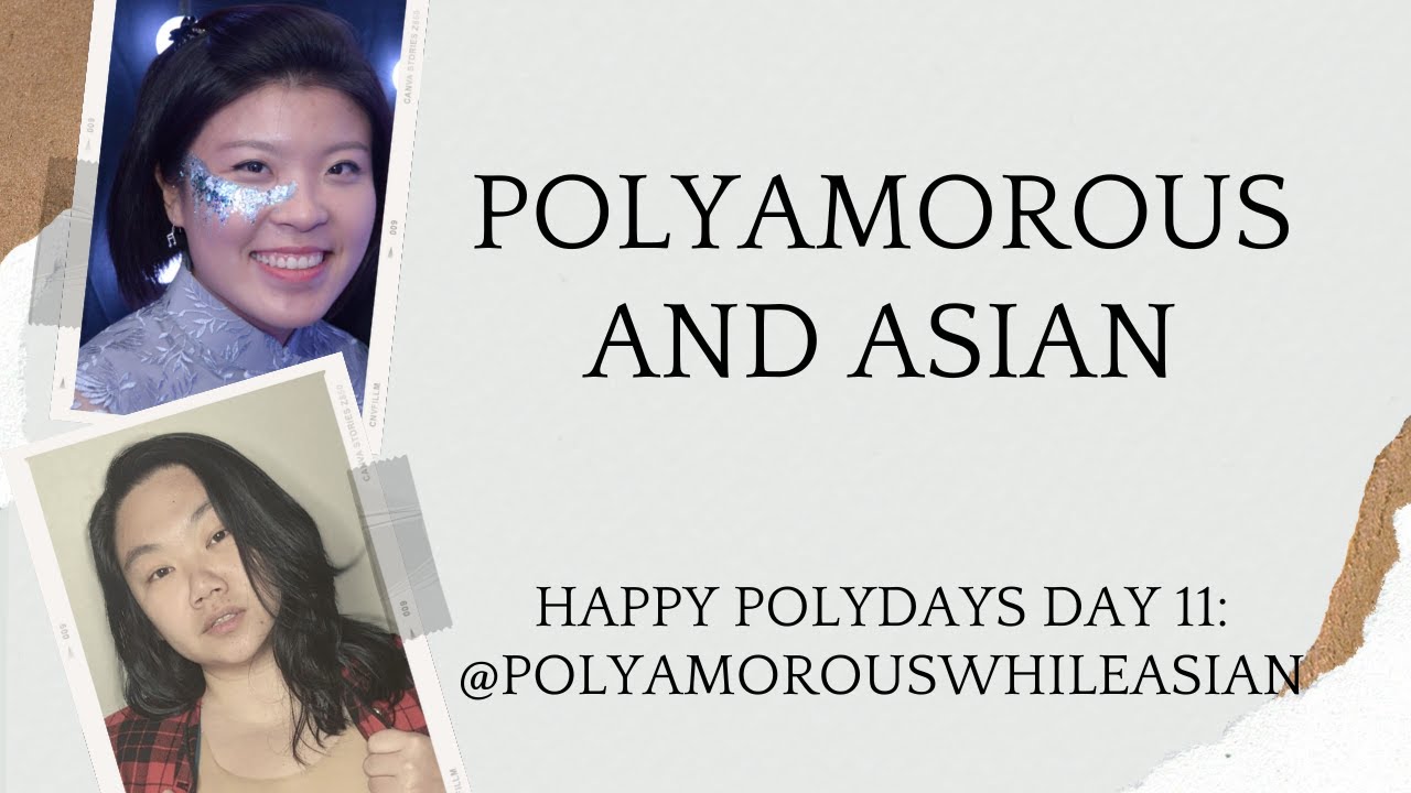 Polyamorous And Asian - YouTube