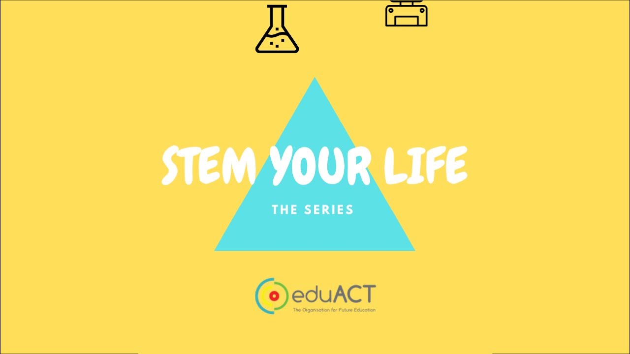 STEM your Life | Episode 3 - YouTube