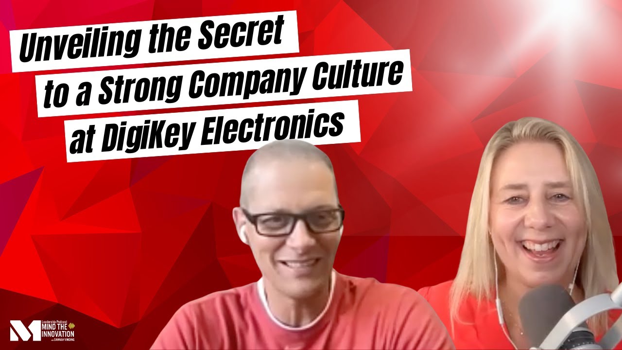 Customer First, People First: The Core Values That Define DigiKey's ...