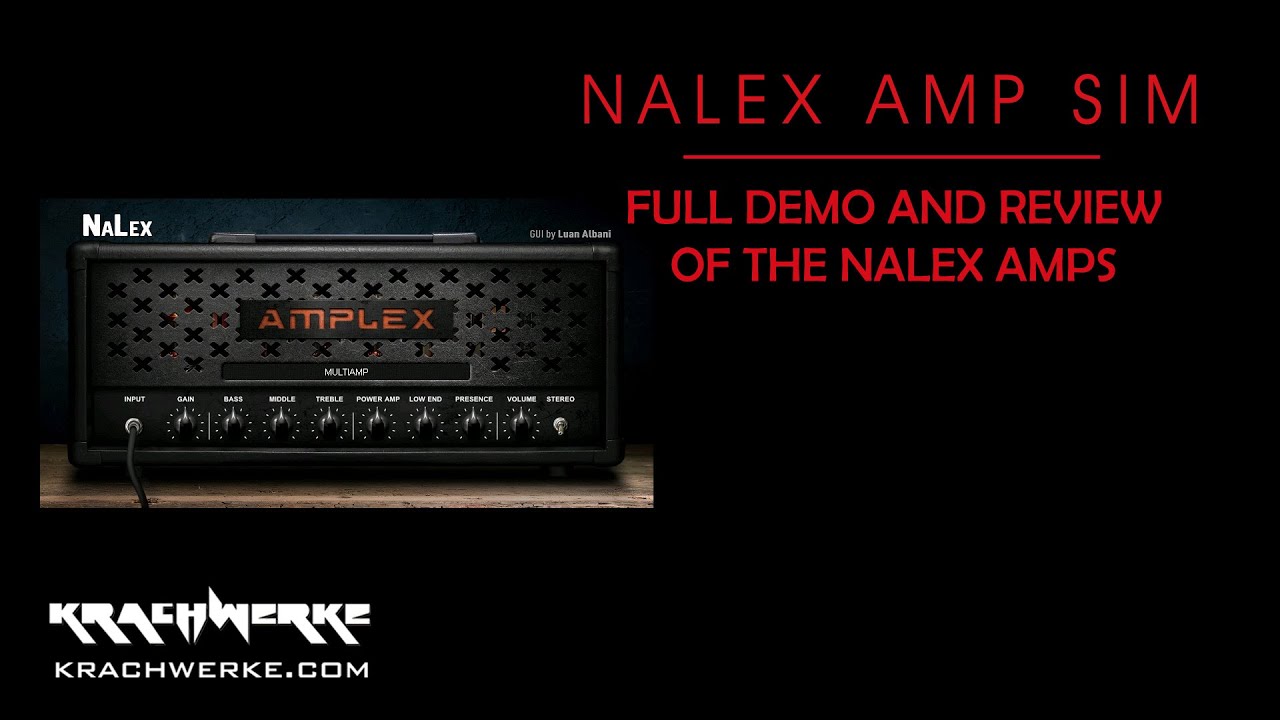 Nalex Amp sim full demo and review - YouTube