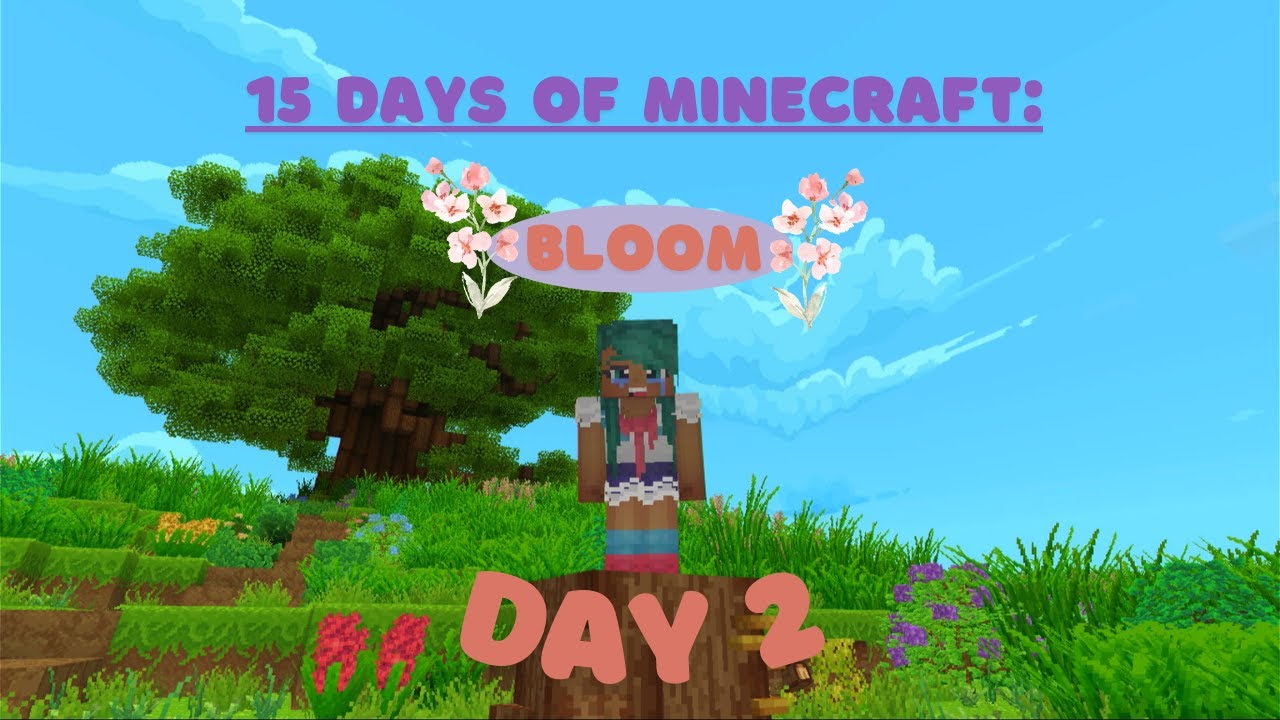 Day 2/15 in Minecraft: Let's Play Bloom! - YouTube