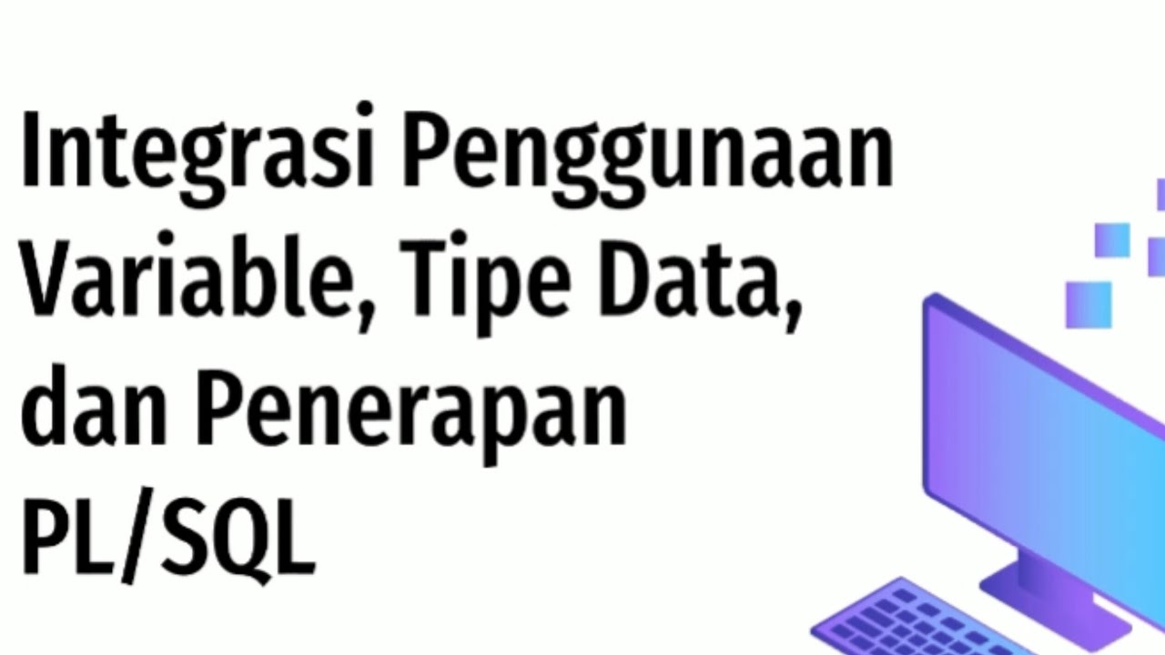 Integrasi Penggunaan Variable, Tipe Data, dan Penerapan PL/SQL (Fitri Amalia - 12150121101 ...