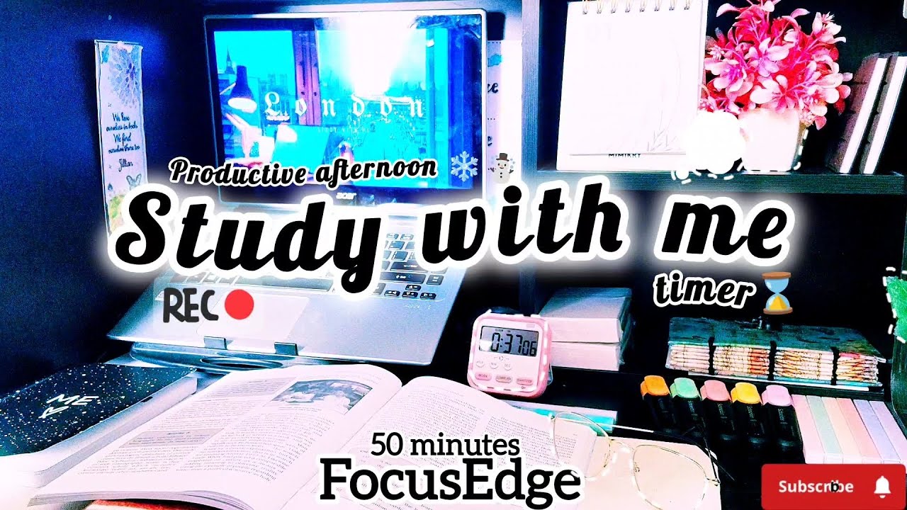 "Study With Me 📚 | 50-Minute Deep Focus Session ⏳🎯 | FocusEdge" - YouTube