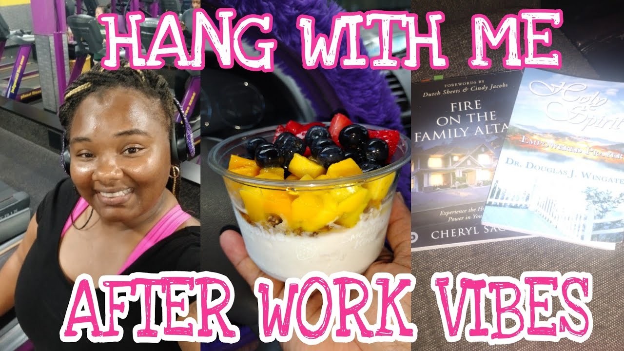 HANG WITH ME | AFTER WORK VIBES | WORK OUT CHALLENGE | NEW SMOOTHIE ...