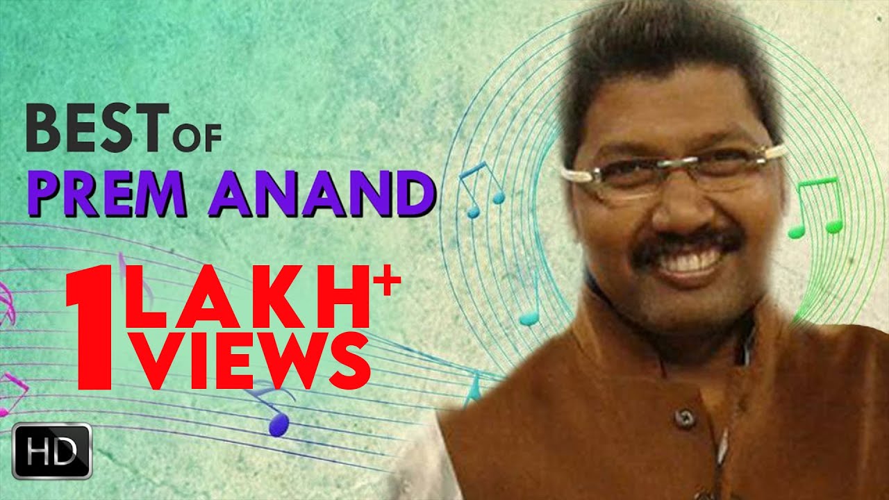 Best of Prem Anand | Video Songs HD Jukebox | Non Stop Odia Hits - YouTube