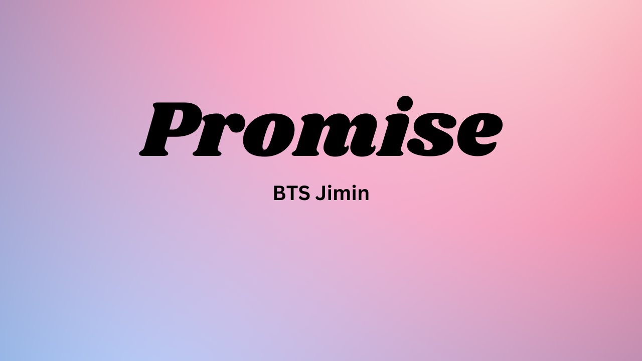 BTS (방탄소년단) Jimin | Promise (Lyrics) - YouTube