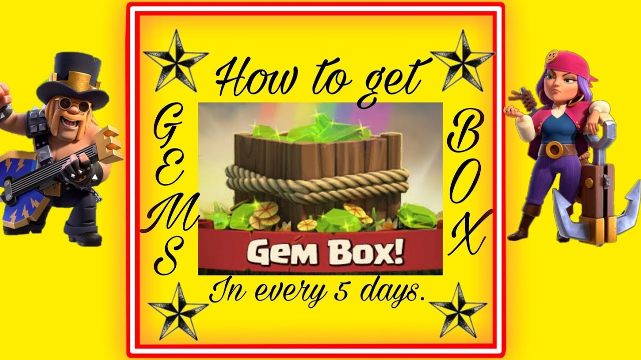 How to get gems box in every five days in COC ??? - YouTube