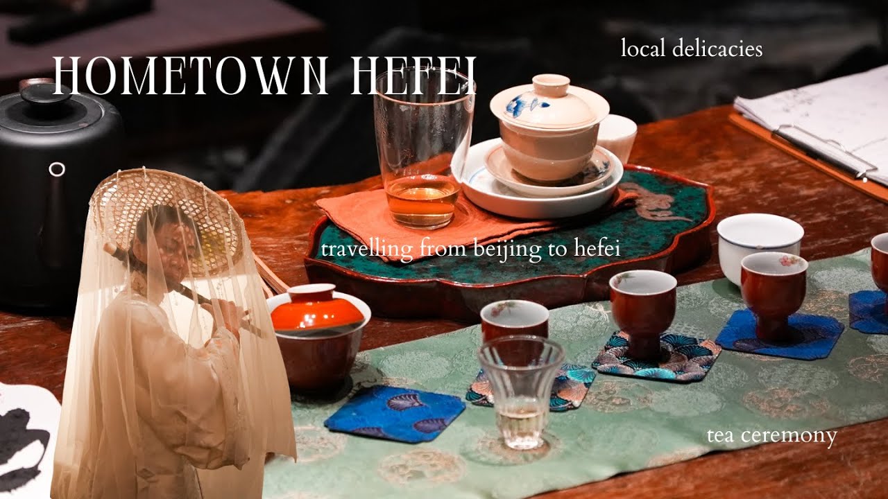Welcoming Hefei | Tea Ceremony & Reuniting with Family 🍵 - YouTube