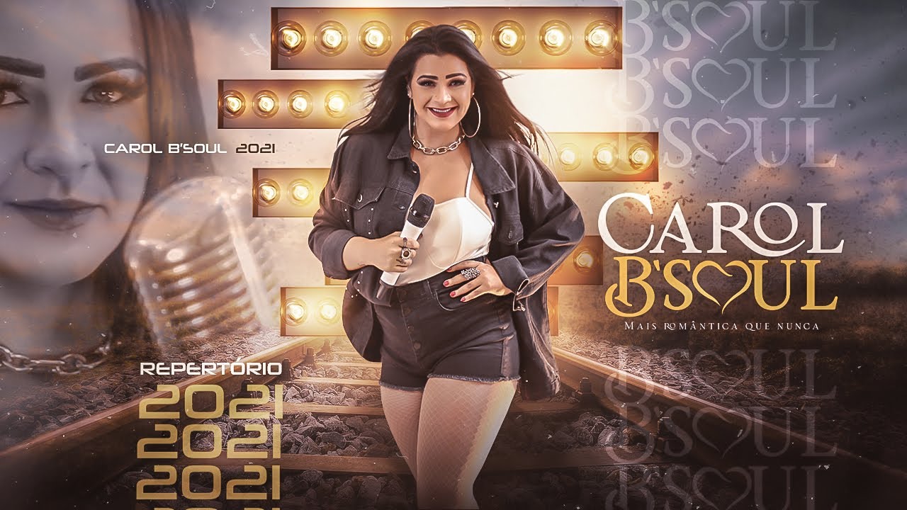 Carol B'Soul CD NOVO ABRIL 2021 - YouTube
