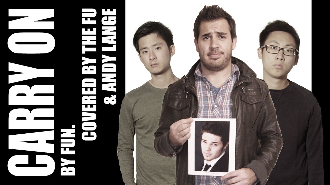 Carry On - Fun Cover (The Fu & Andy Lange) - YouTube