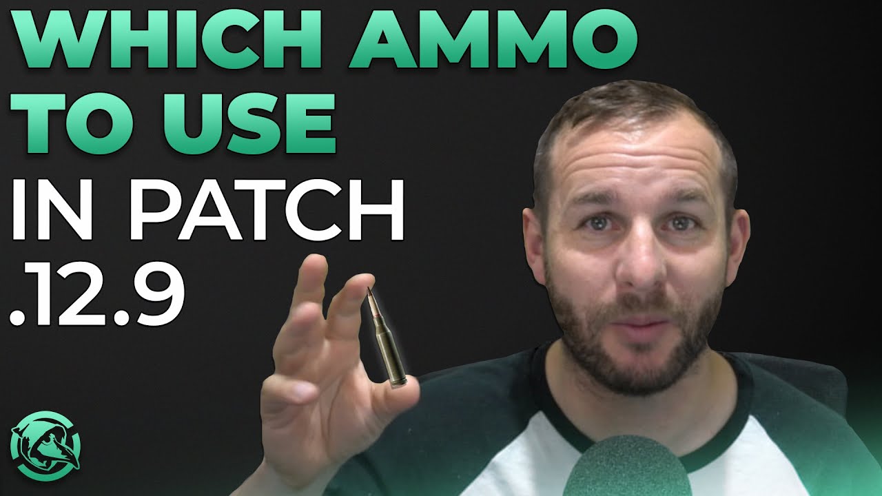 Which Ammo To Use In Patch 12 9 Escape From Tarkov YouTube which-ammo-to-use-in-patch-12-9-escape-from-tarkov-youtube