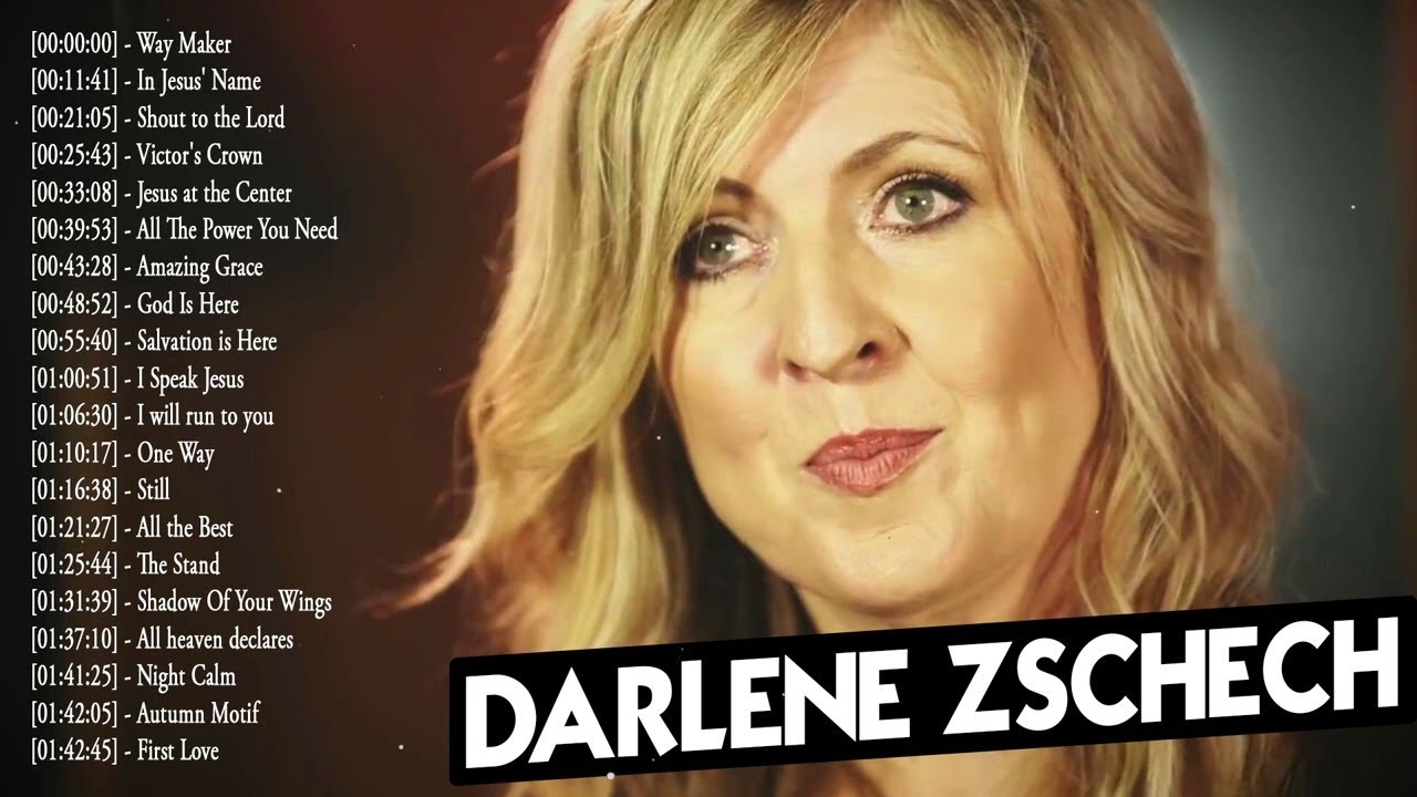 Darlene Zschech Praise Worship Songs Best 2022 Playlist - Darlene Zschech Christian Worship ...