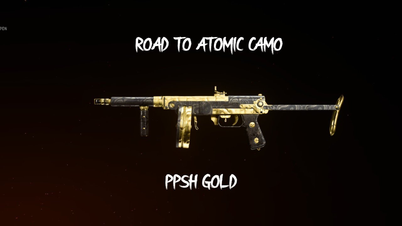 Road to Atomic Camo PPSH GOLD | COD VANGUARD - YouTube