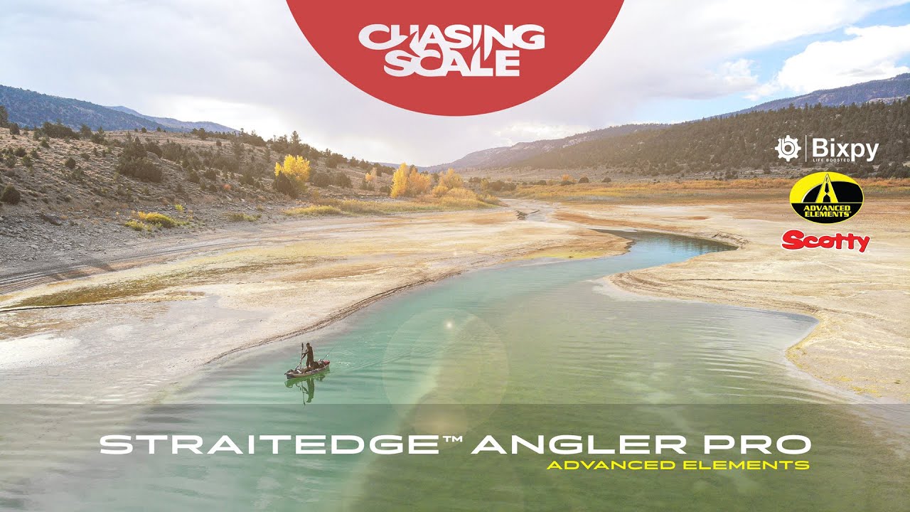 Chasing Scale features the StraitEdge™ Angler Pro by Advanced Elements - YouTube