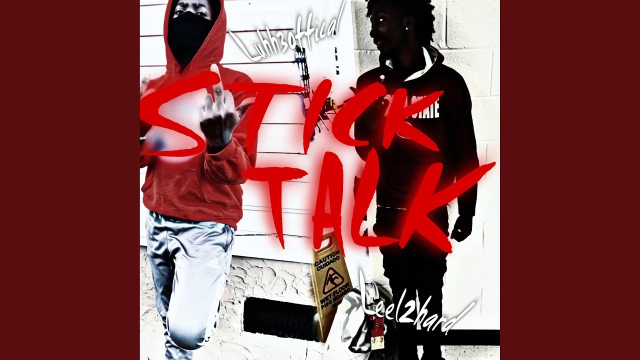 Stick Talk (feat. Leel2hrd) - YouTube