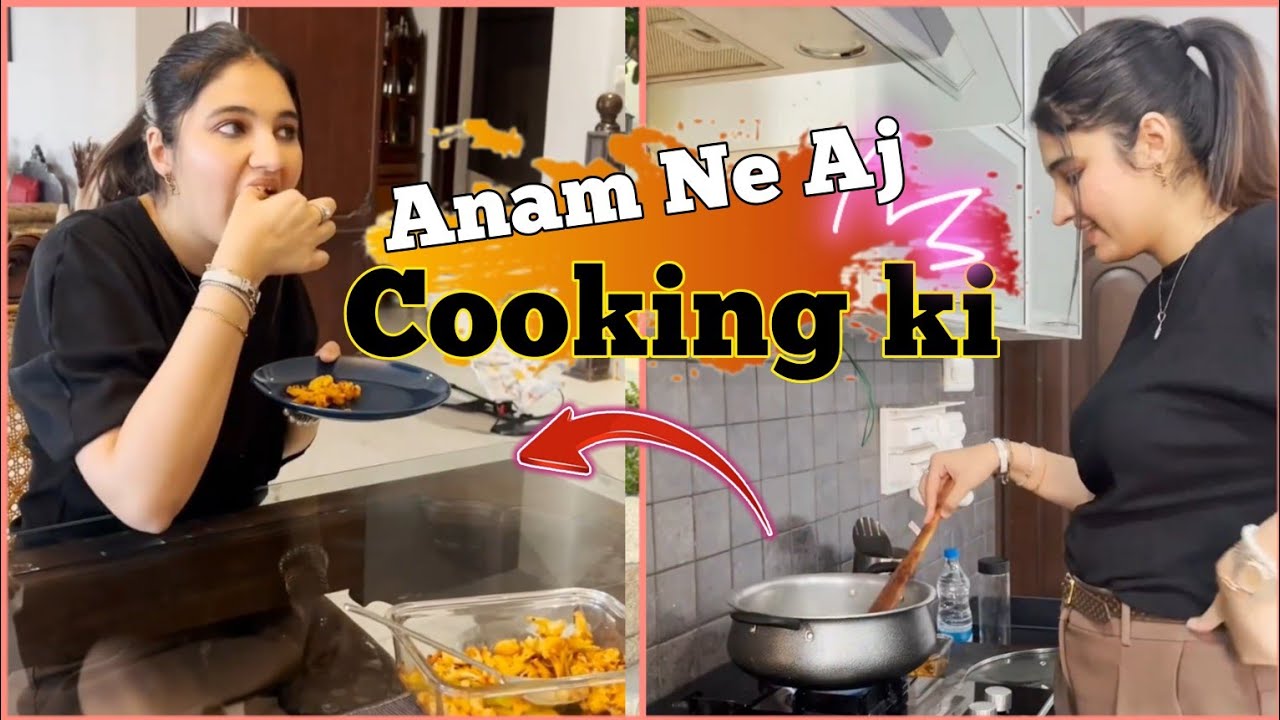Anam Mirza cooking video / Anam Mirza family / Anam and Asad / Anam ...